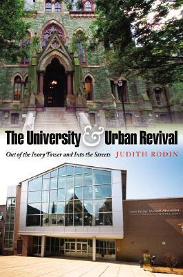 The University and Urban Revival: Out of the Ivory Tower and Into the ...