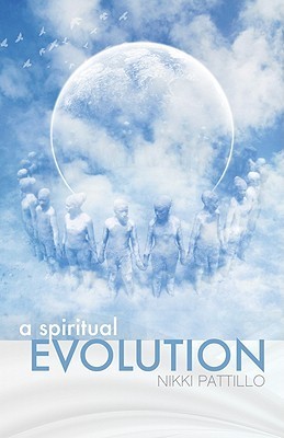 Spiritual Evolution by Nikki Pattillo | Goodreads