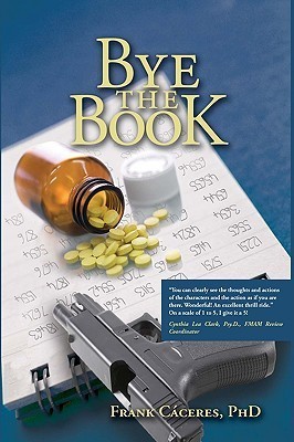 Bye The Book by Frank Cáceres | Goodreads
