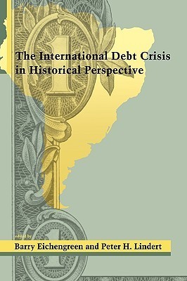 The International Debt Crisis in Historical Perspective by Barry ...