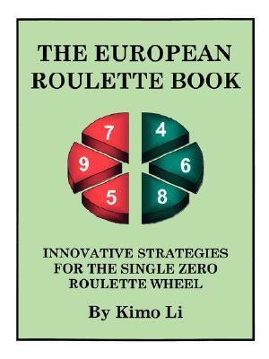 The European Roulette Book: Innovative Strategies For The Single Zero ...