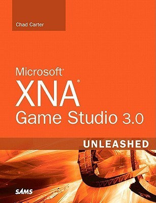 Microsoft XNA Game Studio 3.0 Unleashed by Chad Carter | Goodreads