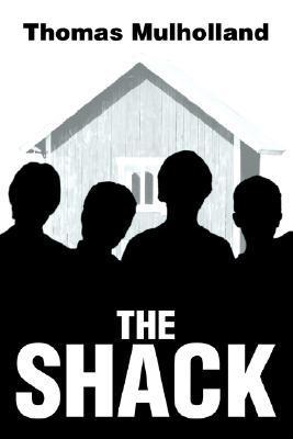 The Shack by Tom Munn | Goodreads