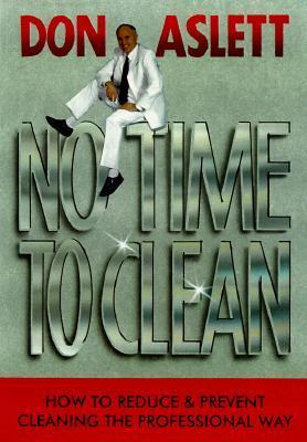 No Time to Clean: How to Reduce and Prevent Cleaning the Professional ...
