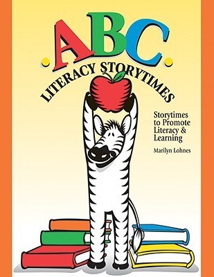 ABC Literacy Storytimes: Storytimes to Promote Literacy & Learning by ...