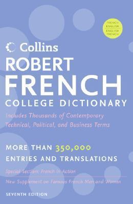 Collins Robert French College Dictionary by HarperCollins | Goodreads