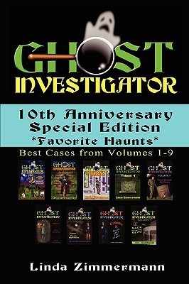 Ghost Investigator: 10th Anniversary Special Edition by Linda ...