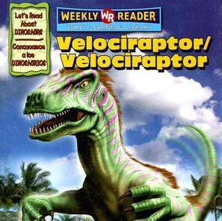 Velociraptor/Velociraptor (Let's Read About Dinosaurs/ Conozcamos a Los ...