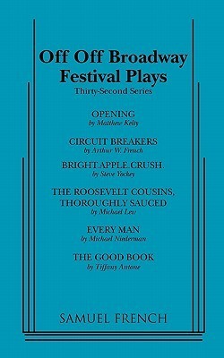 Off Off Broadway Festival Plays, 32nd Series by Various | Goodreads