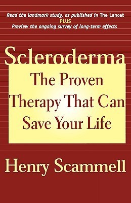 Scleroderma: The Proven Therapy that Can Save Your Life by Henry ...