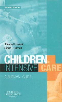 Children in Intensive Care: Children in Intensive Care by Joanna H ...