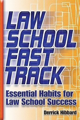 Law School Fast Track: Essential Habits for Law School Success by ...