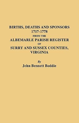 The Albemarle Parish Register of Surry and Sussex Counties, Virginia ...