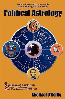 Political Astrology by Michael O'Reilly | Goodreads