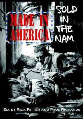 Made In America, Sold in the Nam by Rick Ritter | Goodreads