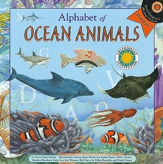 Alphabet of Ocean Animals by Laura Gates Galvin | Goodreads