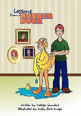 Lessons from a Rubber Duck by Melissa Saunders | Goodreads
