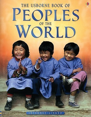 The Usborne Book of Peoples of the World by Gillian Doherty | Goodreads