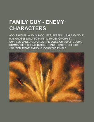 Family Guy - Enemy Characters: Adolf Hitler, Alexis Radcliffe, Bertram ...