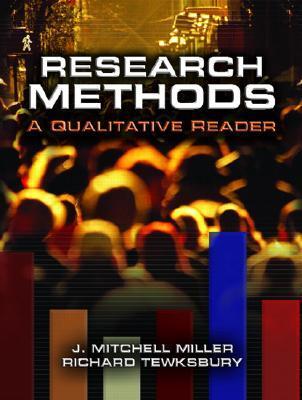 Research Methods: A Qualitative Reader by J. Mitchell Miller | Goodreads
