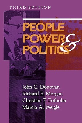 People, Power and Politics by John C. Donovan | Goodreads