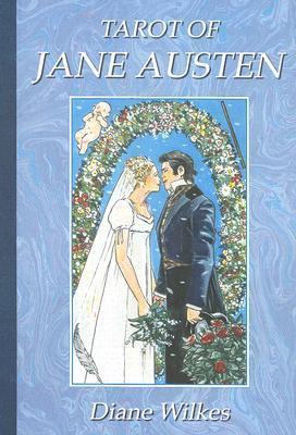 TAROT OF JANE AUSTEN by Diane Wilkes | Goodreads