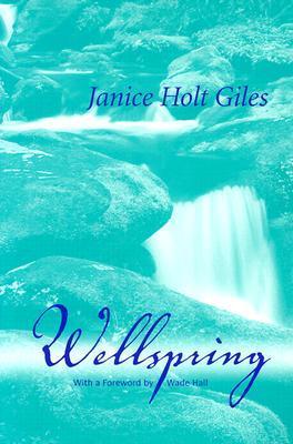 Wellspring by Janice Holt Giles | Goodreads