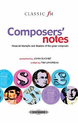 Composers' Notes. Financial Triumphs and Disasters of the Great ...