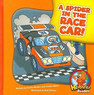 A Spider in the Race Car! (Herbster Readers) by Cecilia Minden | Goodreads