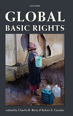 Global Basic Rights by Charles R. Beitz | Goodreads