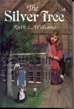 The Silver Tree by Ruth L. Williams | Goodreads