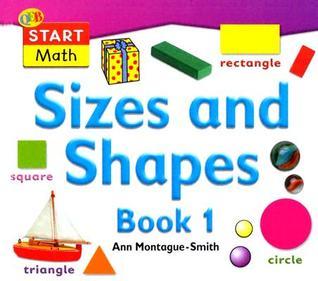 Sizes and Shapes Book 1 (QEB Start Math) by Ann Montague-Smith | Goodreads