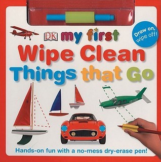 Things That Go (My First Books) by D.K. Publishing | Goodreads