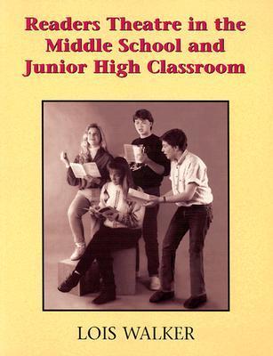 Readers Theatre in the Middle and Junior High Classroom: A Take Part ...
