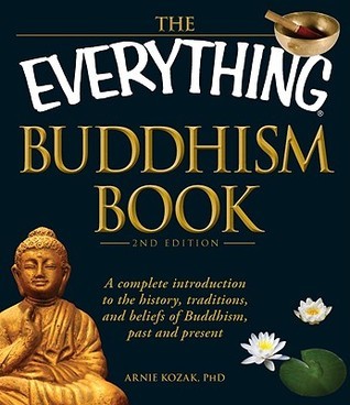 The Everything Buddhism Book: A complete introduction to the history ...