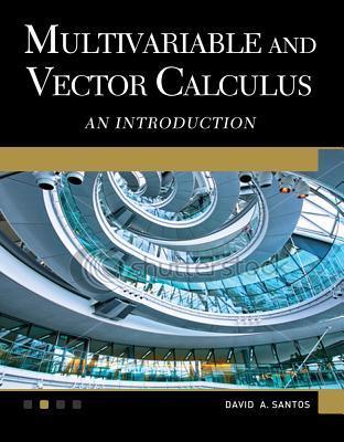 Multivariable and Vector Calculus: An Introduction by David A. Santos. | Goodreads