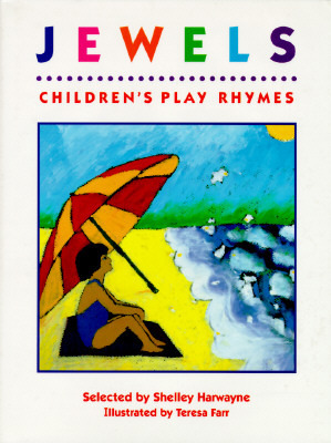 Jewels: Children's Play Rhymes by Shelley Harwayne | Goodreads