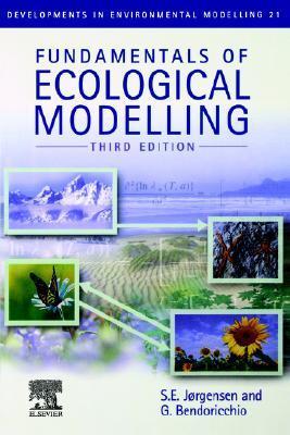 Fundamentals of Ecological Modelling by Sven Erik Jørgensen | Goodreads