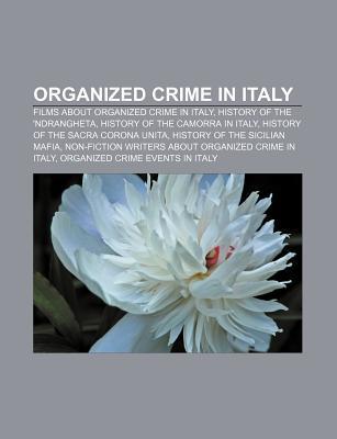 Organized Crime in Italy: Films about Organized Crime in Italy, History ...