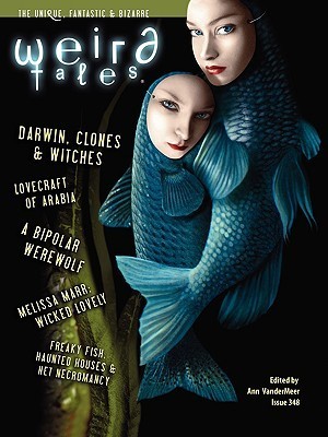 Weird Tales 348 by Ann VanderMeer | Goodreads