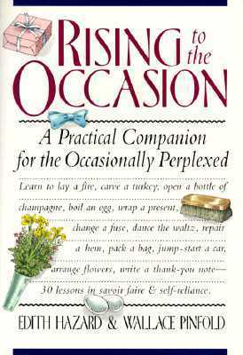 Rising to the Occasion: A Practical Companion for the Occasionally ...
