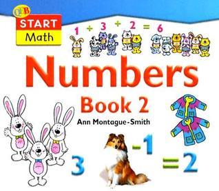 Numbers Book 2 (QEB Start Math) by Ann Montague-Smith | Goodreads