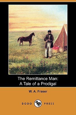 The Remittance Man: A Tale of a Prodigal, and the Scoring of the Raja ...