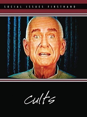 Cults (Social Issues Firsthand) by Doreen Piano | Goodreads