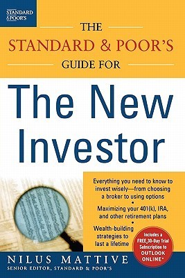 The Standard & Poor's Guide for the New Investor by Nilus Mattive ...