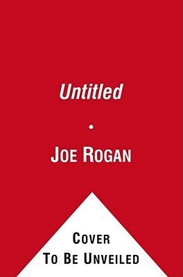 I Thought I Was Supposed to Be the High One by Joe Rogan | Goodreads