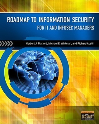 Roadmap to Information Security: For IT and Infosec Managers by Michael ...