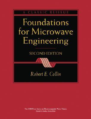 Foundations for Microwave Engineering - 2nd edition by Robert E. Collin ...