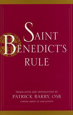 Saint Benedict's Rule by Benedict of Nursia | Goodreads