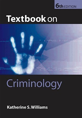 Textbook on Criminology by Katherine S. Williams | Goodreads
